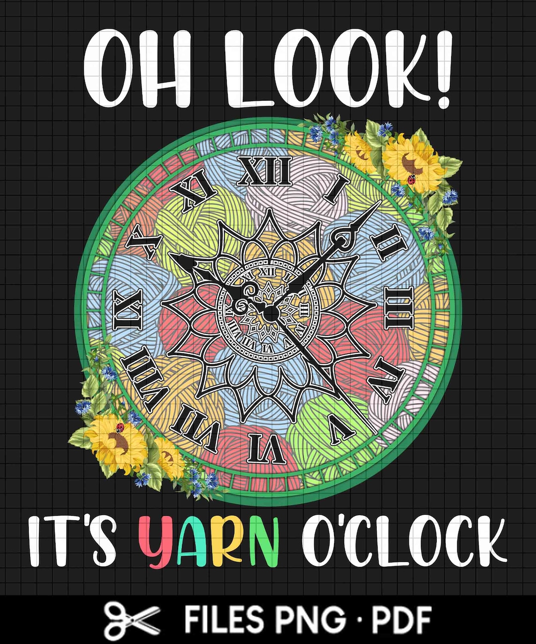 Oh Look It's Yarn O'clock Png Digital Design Prints Inspirational Quote ...