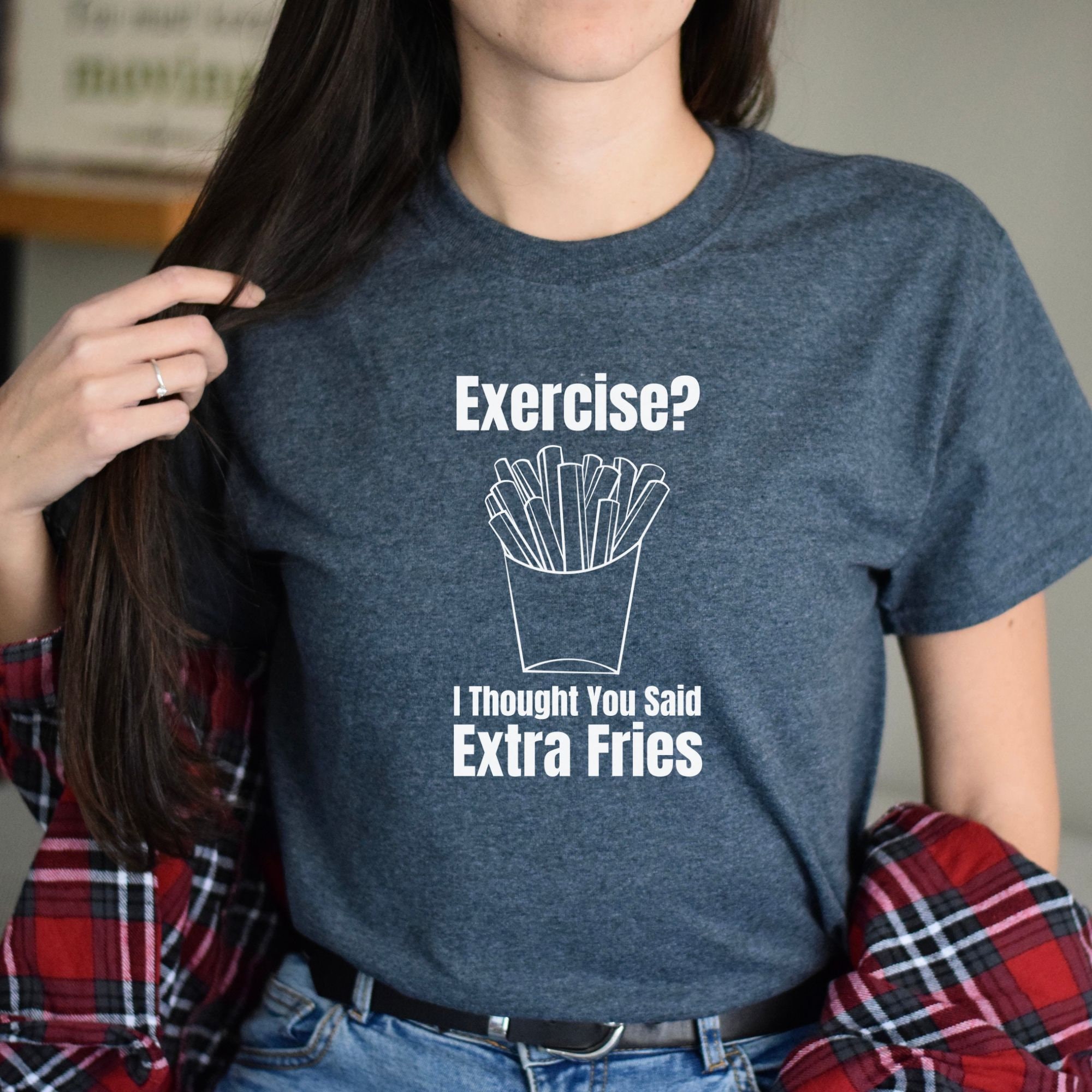 Funny Exercise Shirt, Exercise Extra Fries T-shirt, Hilarious Workout ...