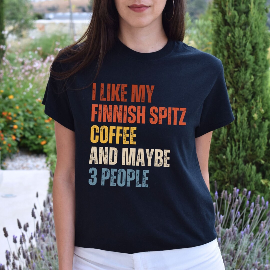 Coffee & 3 People Finnish Spitz Shirt, Barking Birddog Dad T-shirt ...