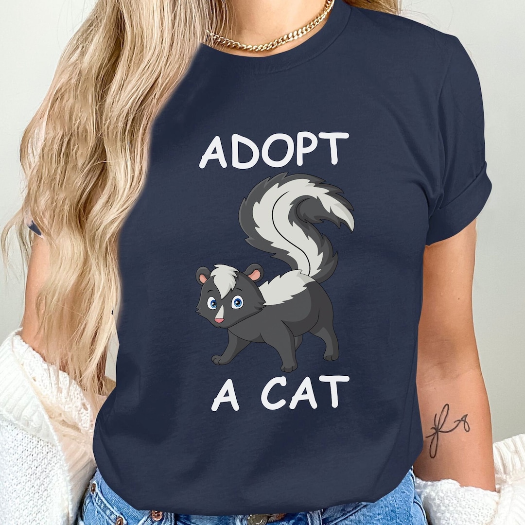 Cute Skunk Shirt for Wildlife Lovers, Funny Adopt Street Cat T-shirt ...