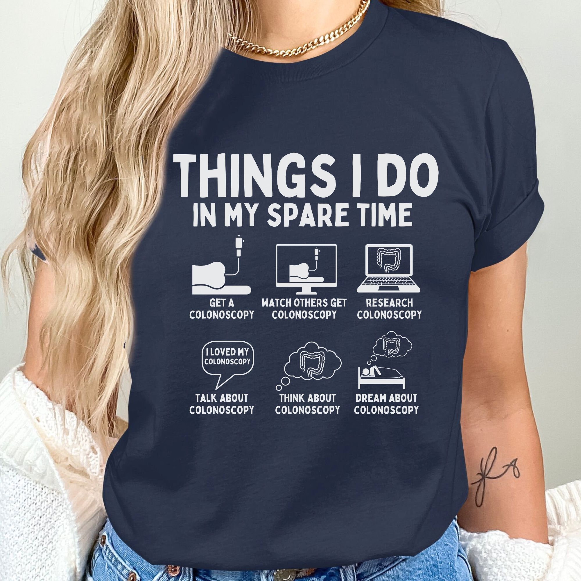 Things I Do in My Spare Time Colonoscopy Shirt, Endo GI Nurse & Doctor ...