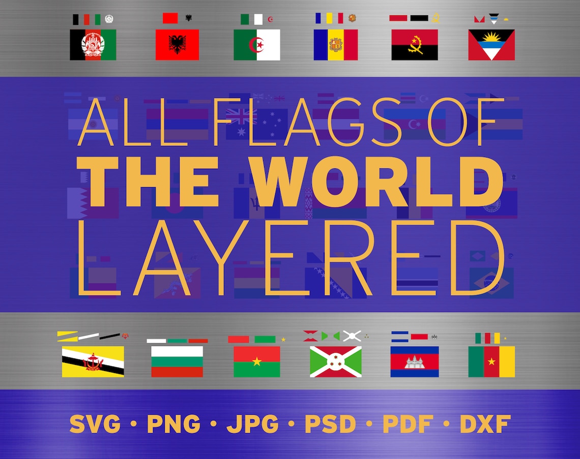 All Flags of the World Svg Layered, All Flags of the World Png, Every ...