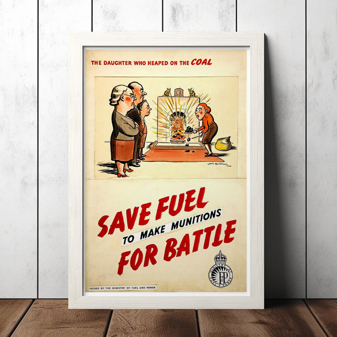 Vintage Save Fuel! World War 2 Poster - Military Fan Collectibles ...