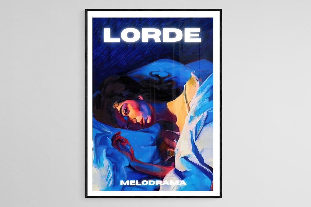 Lorde Melodrama Poster, Lorde Album Poster, Melodrama Album Poster ...