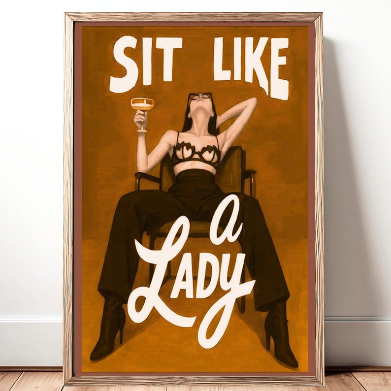 Sit Like A Lady Art Print - Bold Feminine Empowerment Poster - Etsy UK