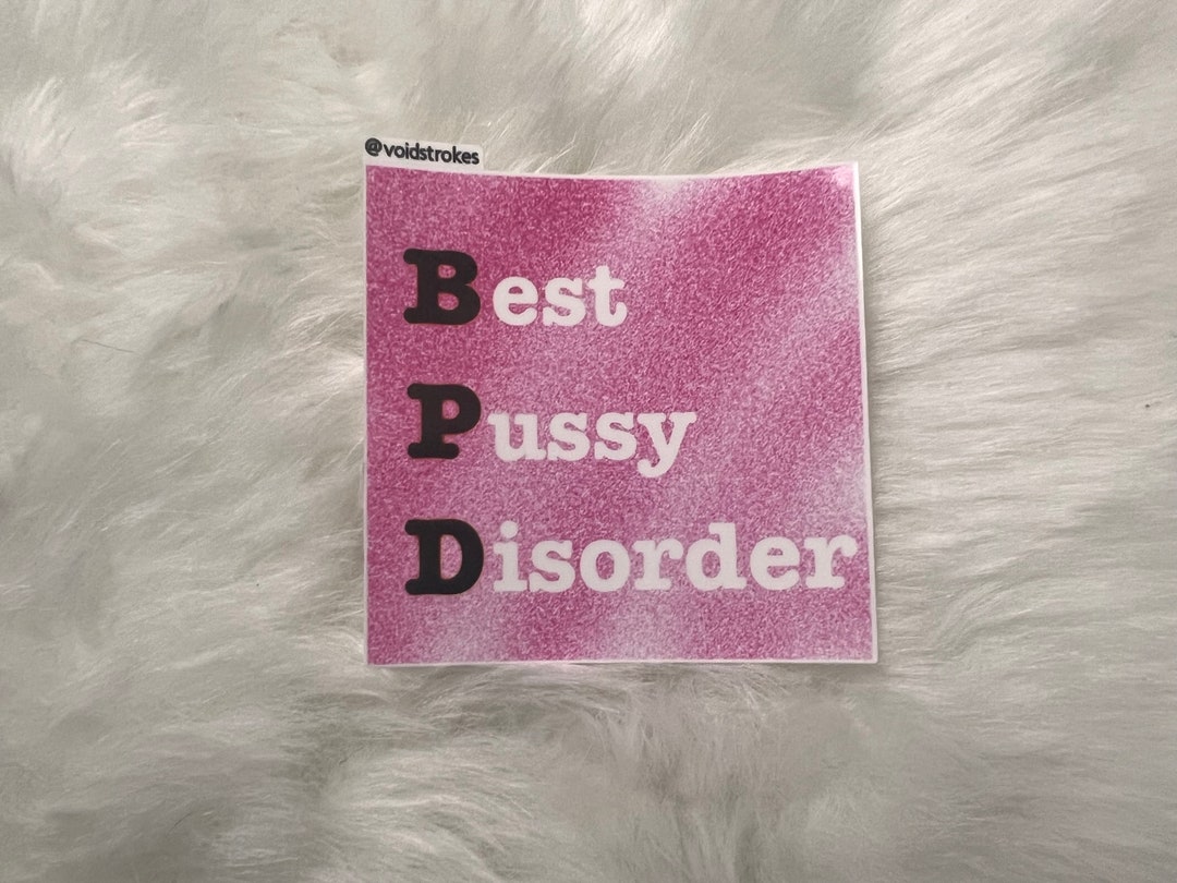Funny BPD Sticker // Mental Health Awareness// Customizable - Etsy