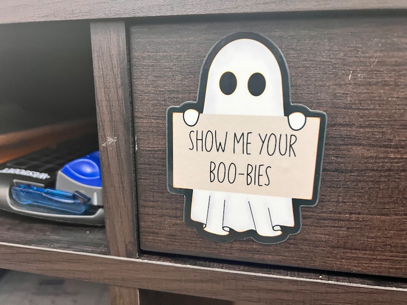 Show Me Your Boo Bies Ghost Sticker Customizable Options Matte Or Glossy Easy Peel