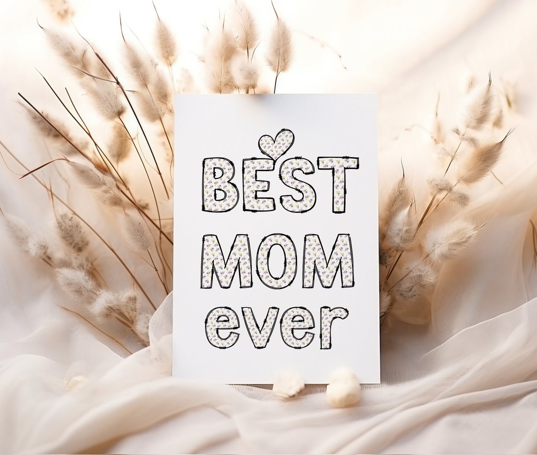 Best Mom Ever Printable Card, Minimalist Mother's Day Card, Watercolor ...
