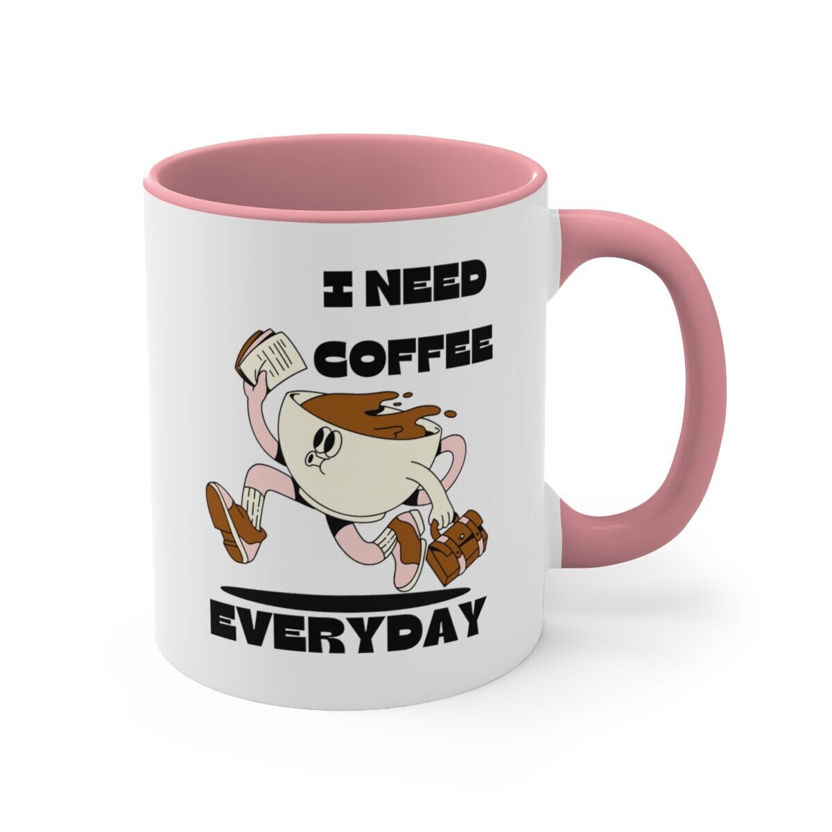 I Need Coffee Every Day, Curse Word Mug, Funny Coffee Mug, Curse Word ...