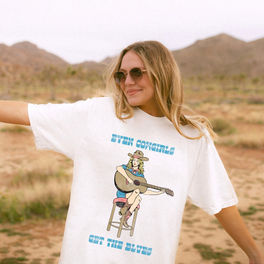 Even Cowgirls Get the Blues Shirt, Western Graphic Tee, Retro Cowgirl ...