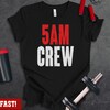 5AM Club Shirt, 5 AM Club Shirt, 5am, 5 Am, 5am Crew, 5 Am Crew, 5am ...