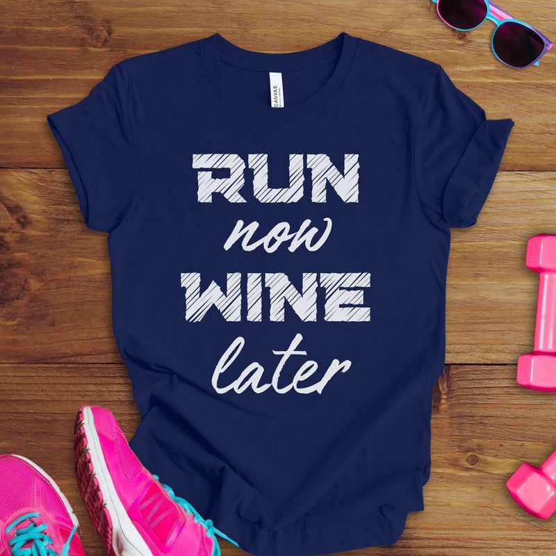 Run Now Wine Later - Etsy