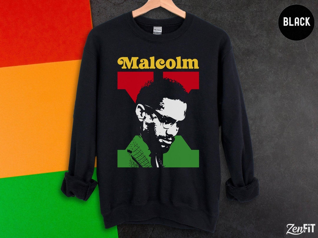 Malcolm X Sweatshirt, Black History Month Sweatshirts, Black Leaders ...