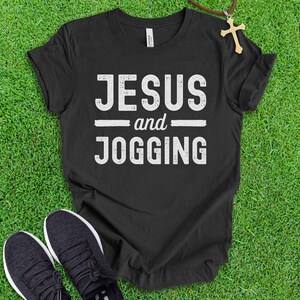 Christian Running Shirt, Jesus and Jogging, Jesus Workout Tee, Jogging ...