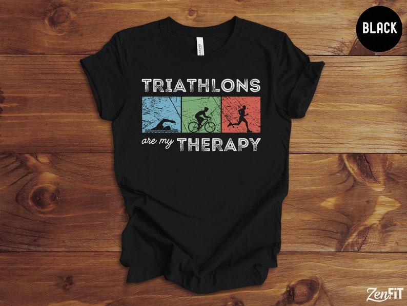 Triathlon Shirt, Triathlons Are My Therapy, Swim Bike Run T Shirt ...
