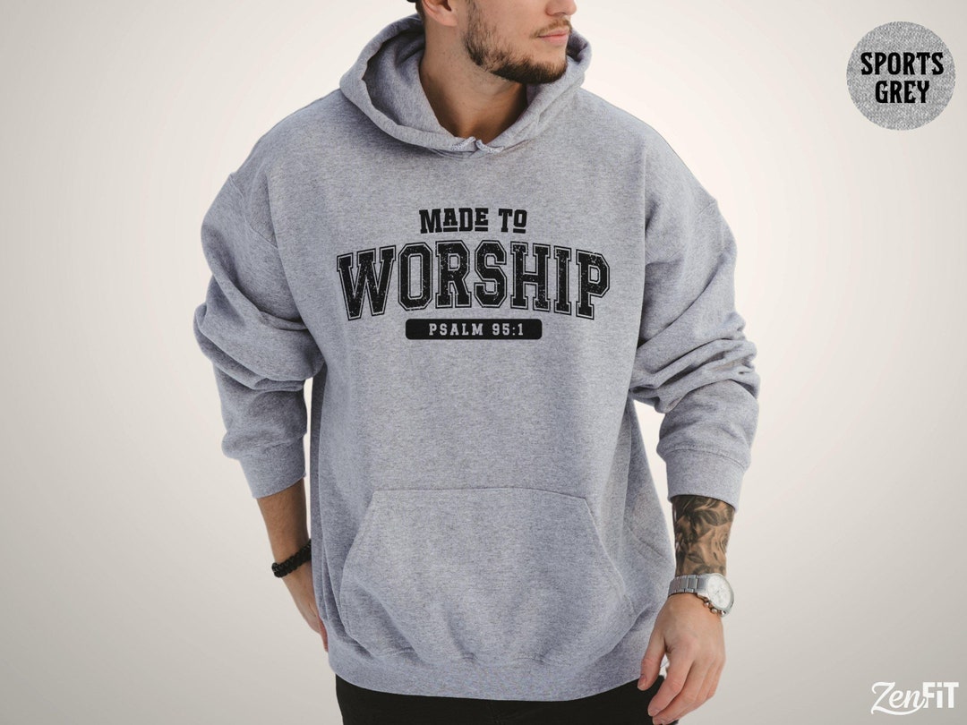 Made to Worship Hoodie, Gifts for Christians, Faith Apparel, Bible ...