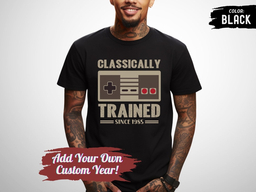 Custom Gamer Shirt, Personalized Video Game Tshirt, Classically Trained ...