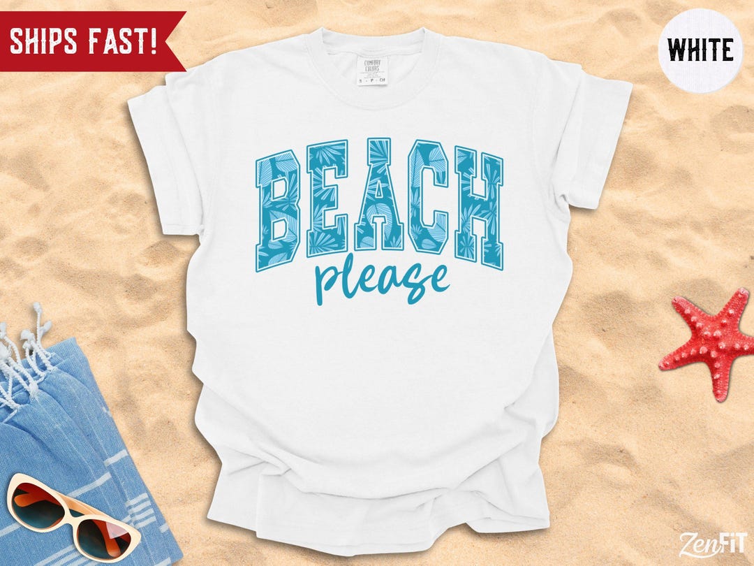 Funny Summer Shirts, Beach Please, Comfort Colors Shirt, Summer ...