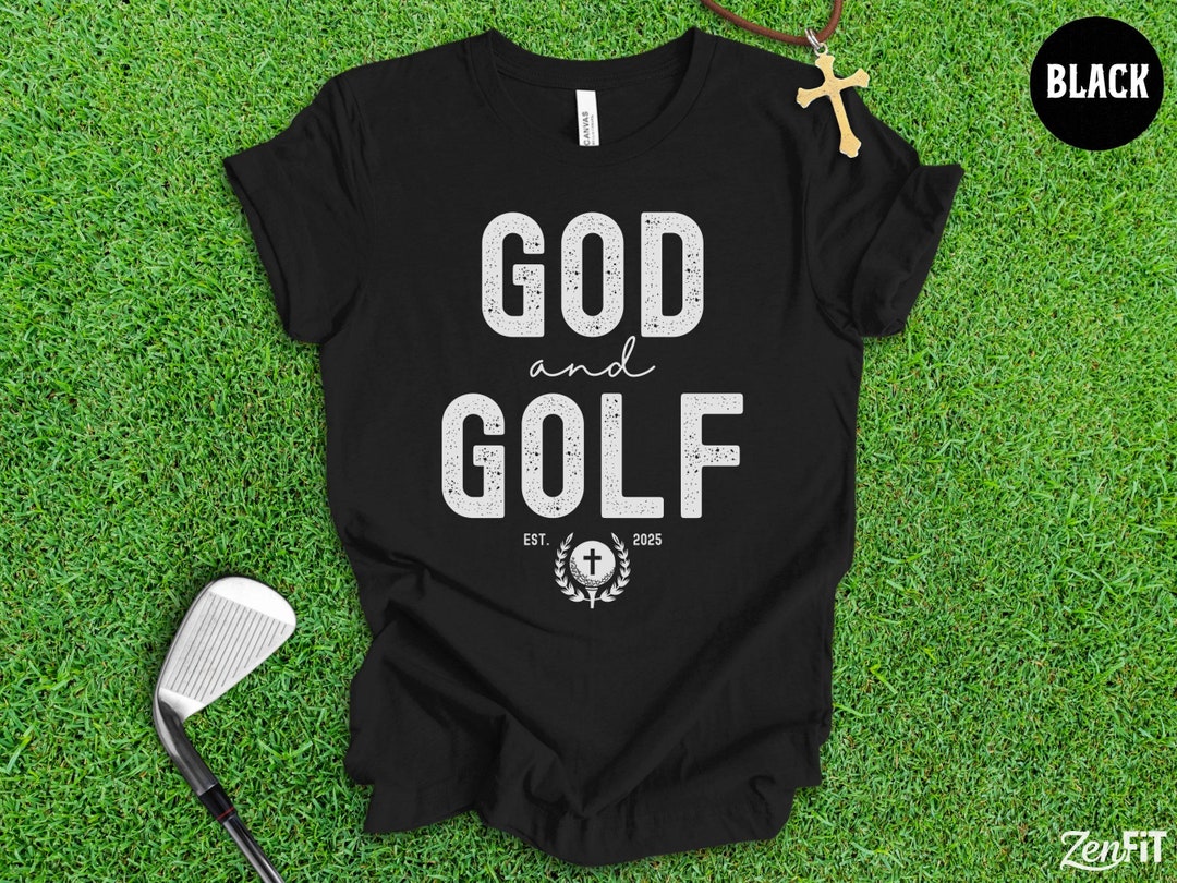 God and Golf Shirt, Golf Lover, Christian Golfing Tee, Jesus Tshirt ...