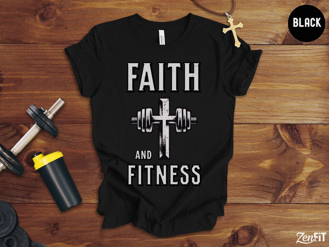 Christian Workout Shirts, Faith and Fitness, Bible Cross Shirt ...
