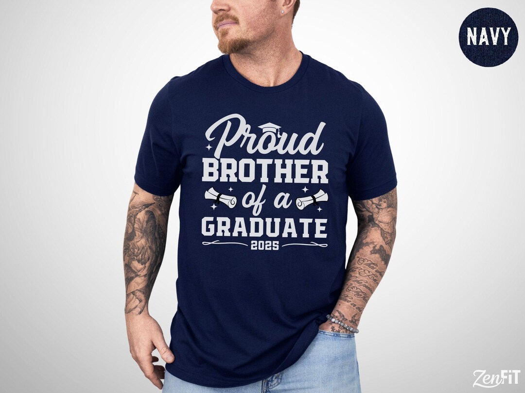 Proud Brother of A Graduate 2025 Shirt, Brother Graduation, Gifts for ...