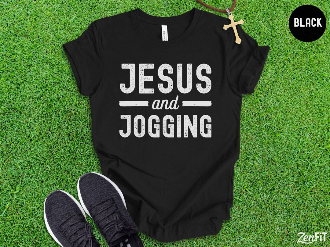 Christian Running Shirt, Jesus and Jogging, Jesus Workout Tee, Jogging ...