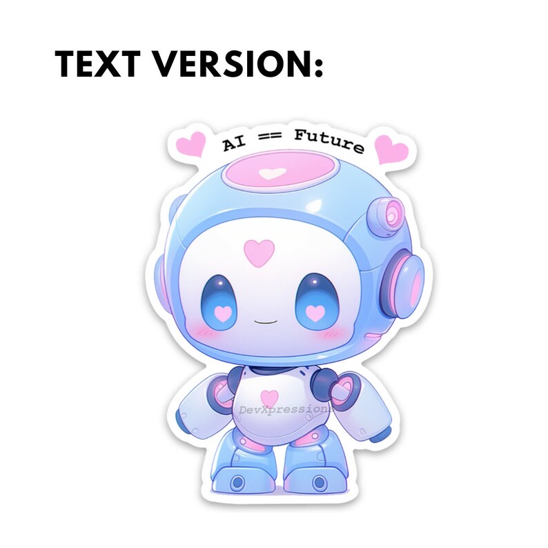 Robot Sticker AI Developer Programmer Engineer Software Developer Computer Science STEM Tech ...