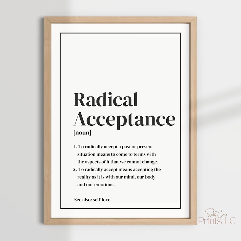 Radical Acceptance | DBT | Dialectical Behaviour Therapy | Radical ...