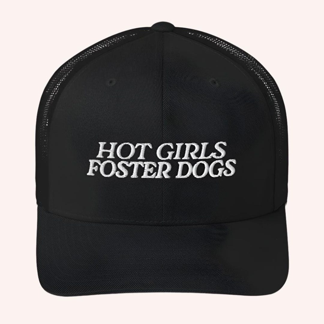 Hot Girls Foster Dogs Hat, Dog Rescue Trucker Cap for Women, Minimalist ...