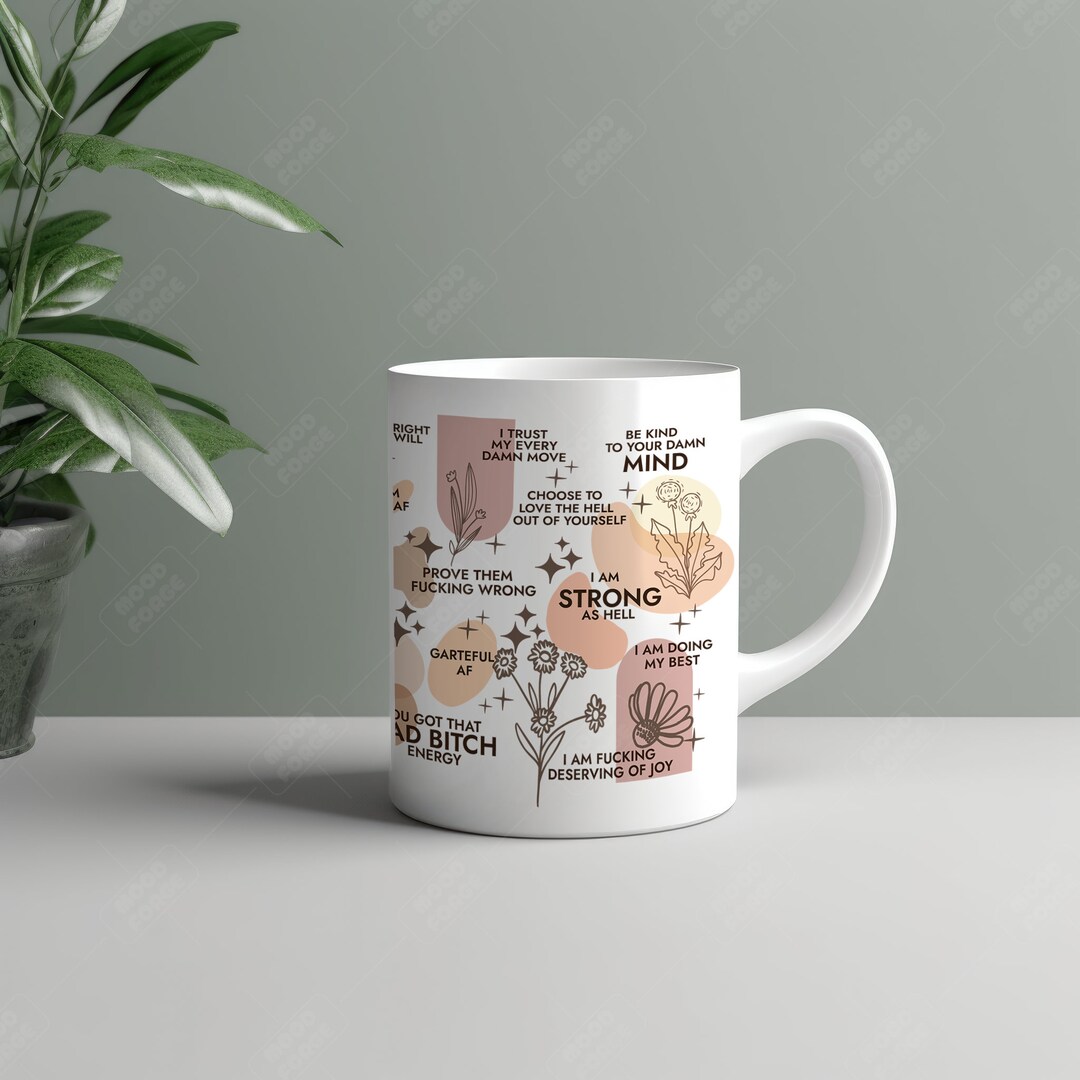Bad Bitch Mug Daily Reminder Mug Affirmation Mug Self Love - Etsy