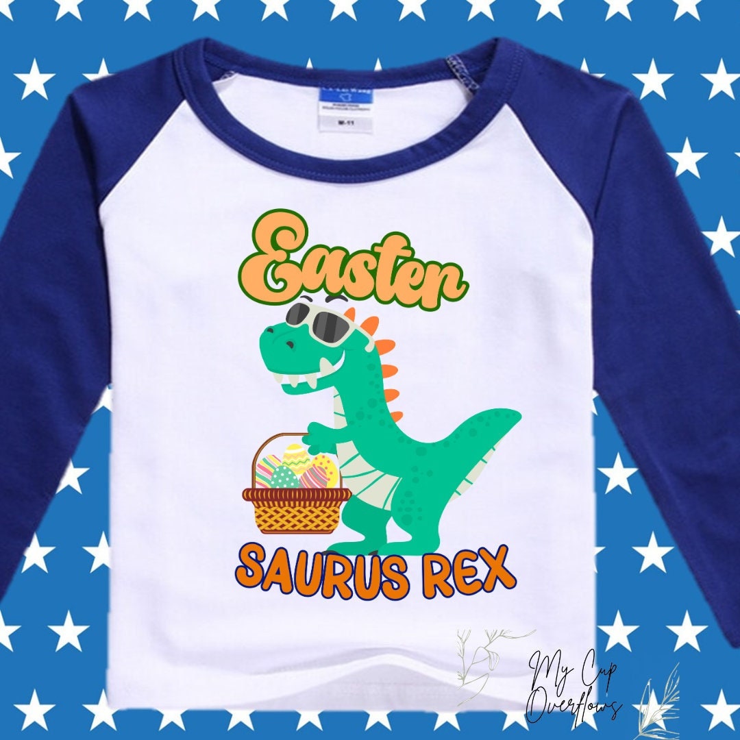 Easter Dinosaur Easter Saurus Rex Design Easter Egg Hunt Sublimation ...