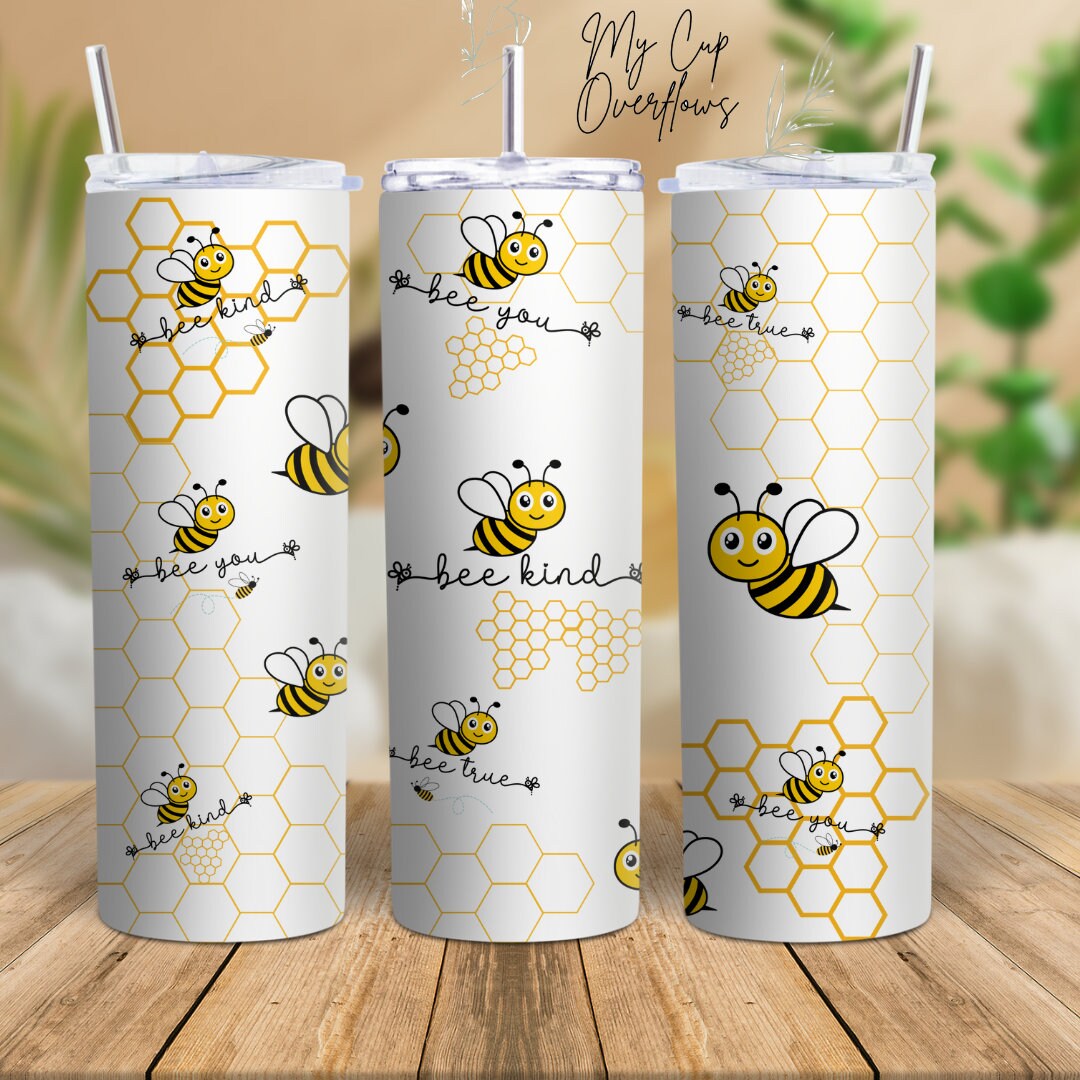 Be Kind Bee Kind Bee True Bee You Sublimation Tumbler Wrap PNG for 20 ...
