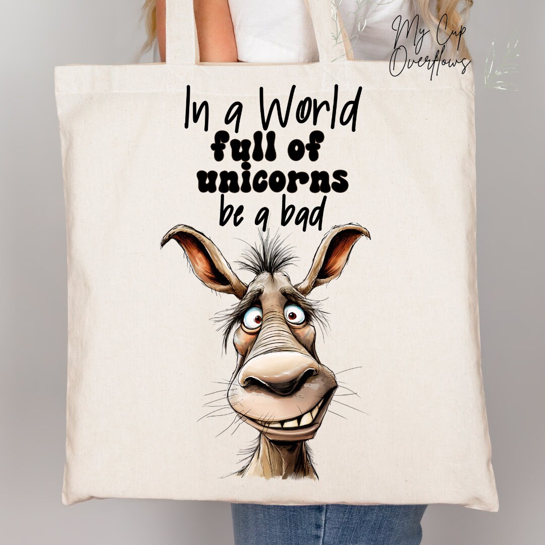 Funny Sarcastic Animal, Sarcastic Clipart, in a World Full of Unicorns ...