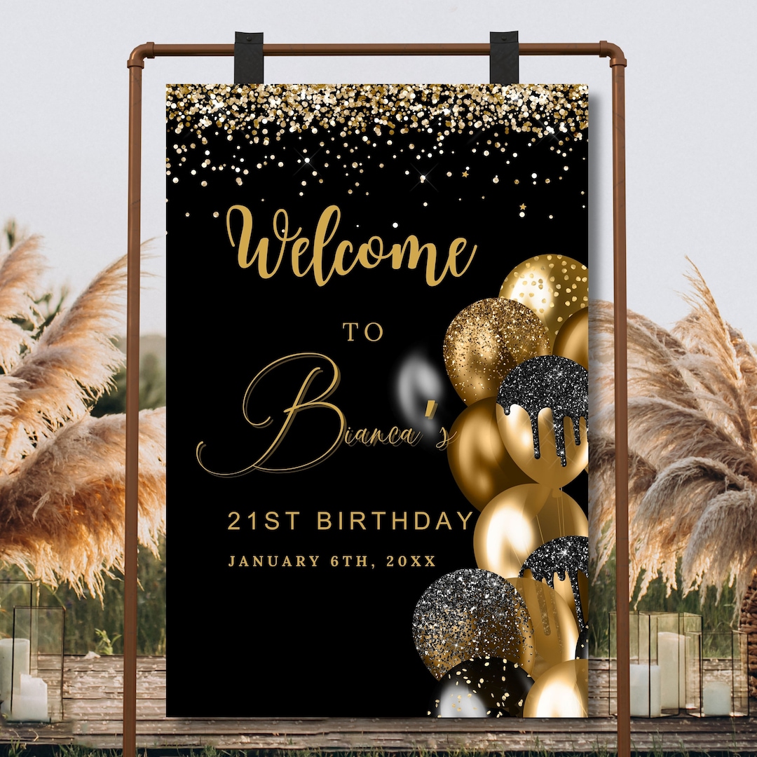 Editable Black Gold Welcome Sign Template PRINTABLE Birthday Party Gold ...