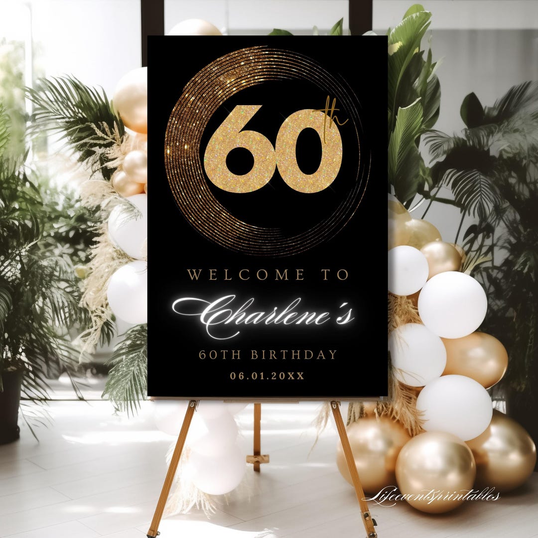 60th Birthday Welcome Sign Template Welcome Poster Black Glittery ...
