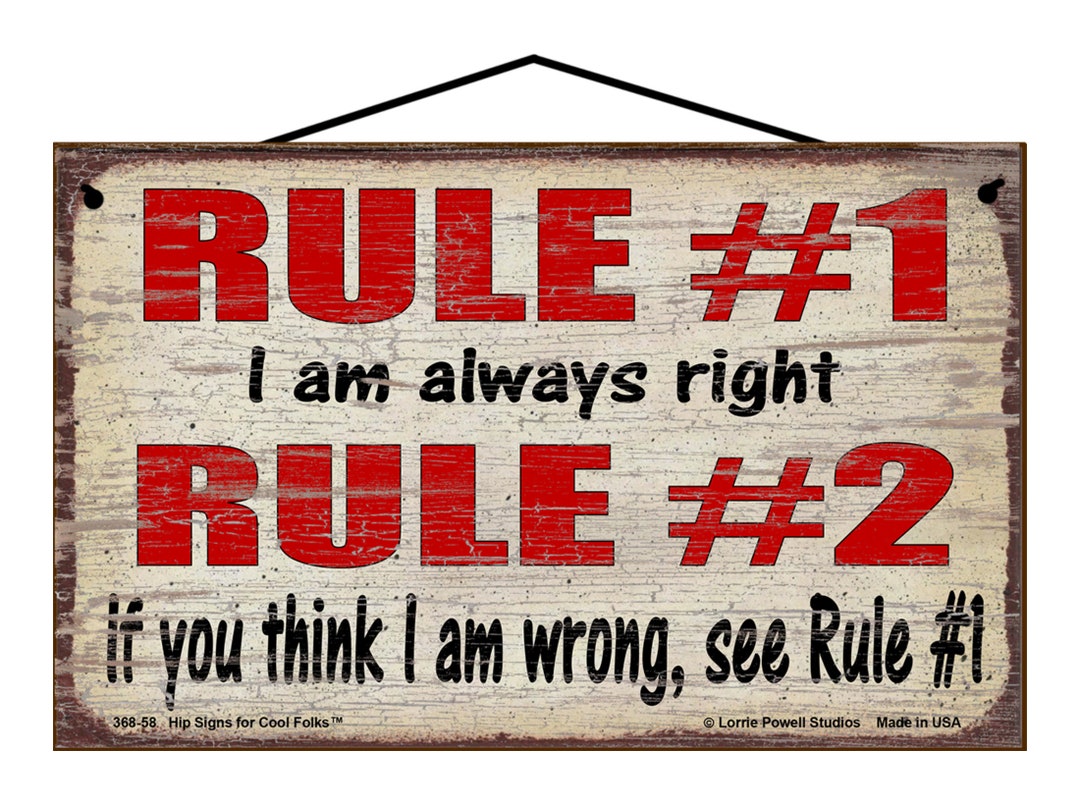 The Rules I Am Always Right Sign - Funny Vintage Style Home Decor ...
