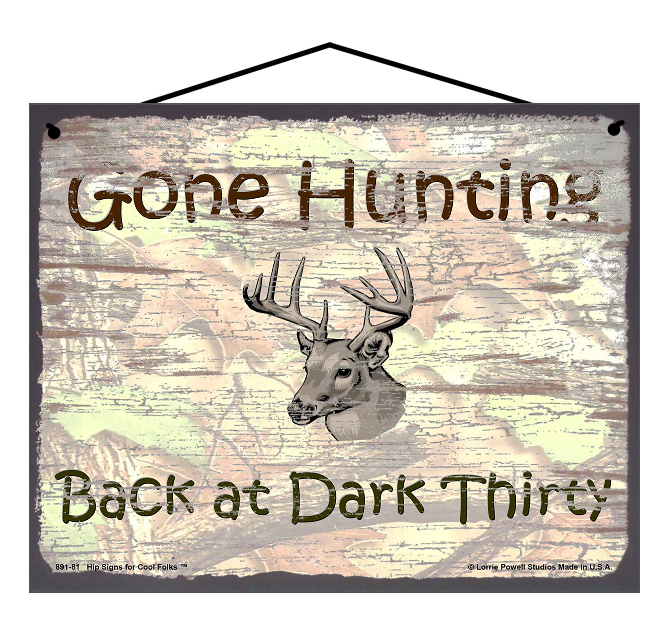 Gone Hunting Back at Dark Thirty Sign - Gift for Outdoorsman, Hunter ...