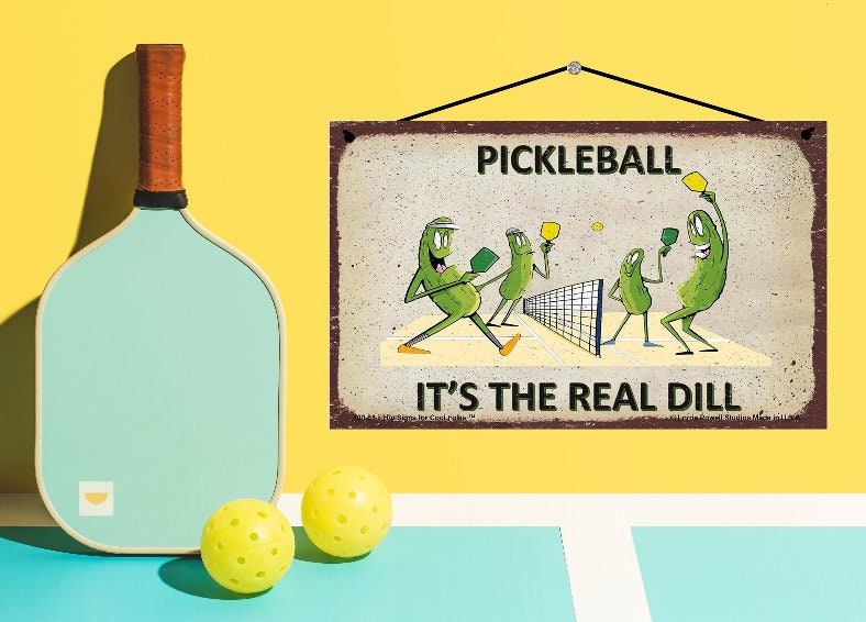 Pickleball It's the Real Dill Vintage Style Sign, Gift for Pickle ...