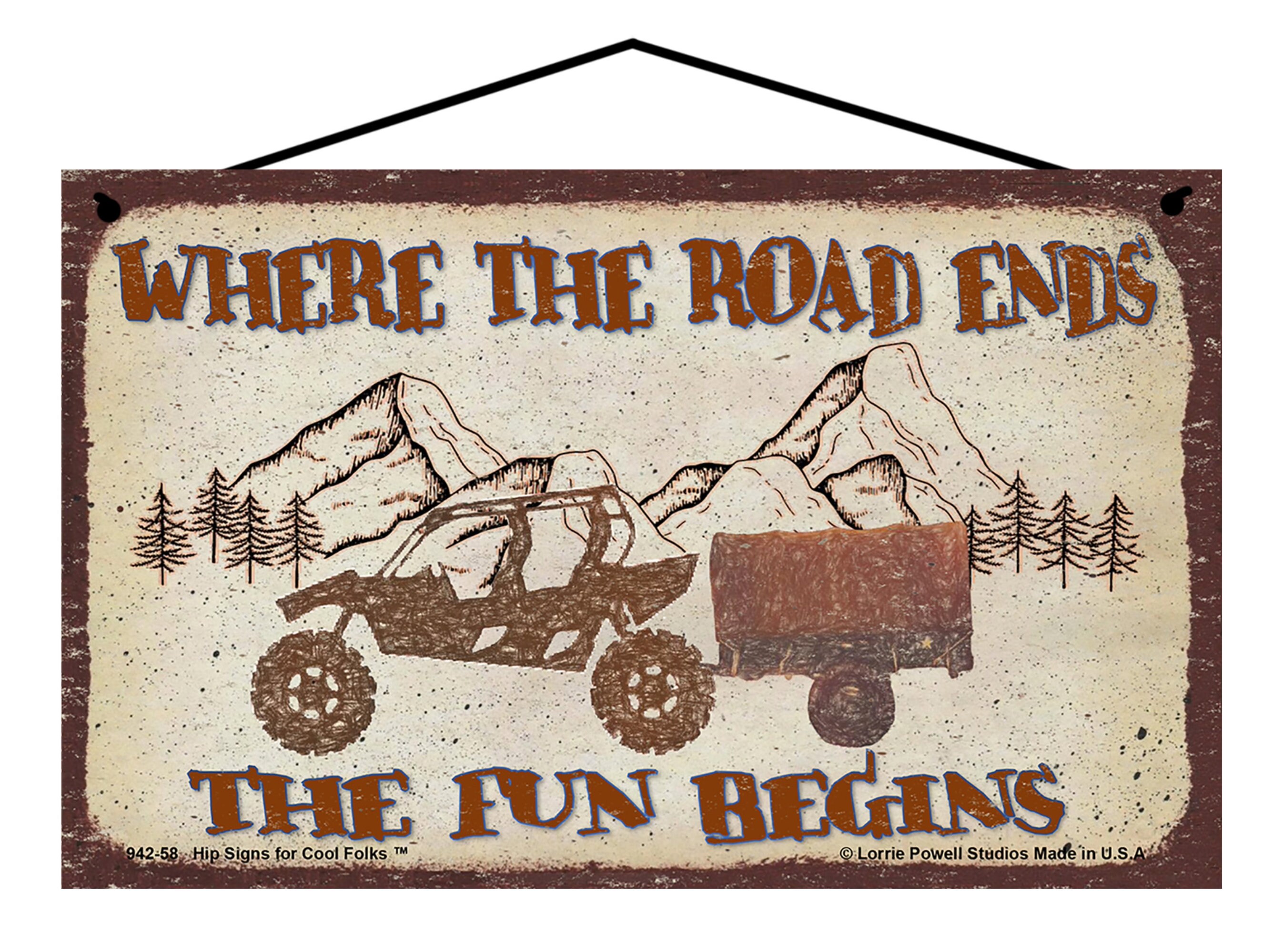 Where the Road Ends the Fun Begins Sign Vintage Style Offroad Adventure ...