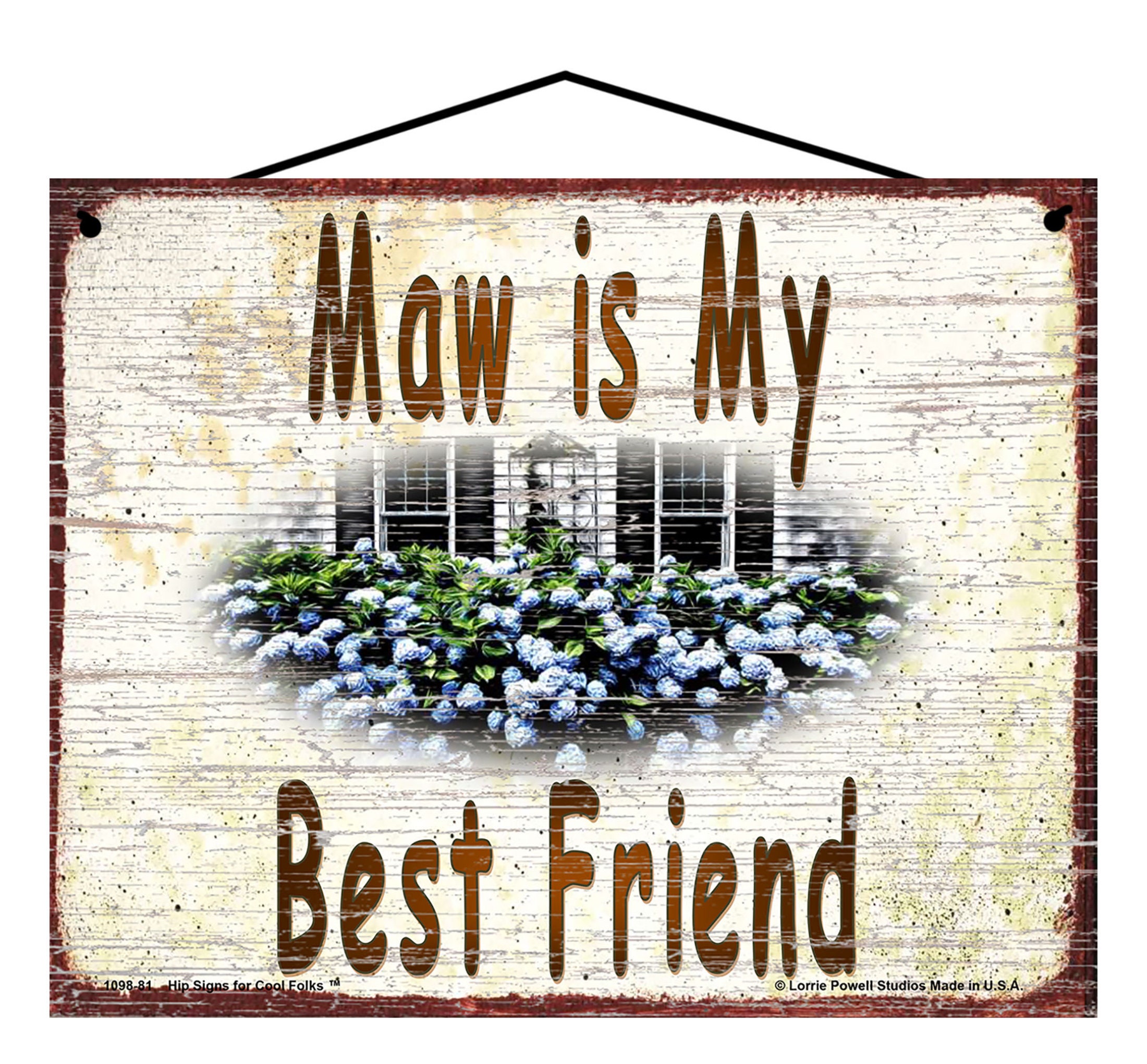 Maw is My Best Friend Sign Vintage Style Hydrangea Floral Grandmother ...
