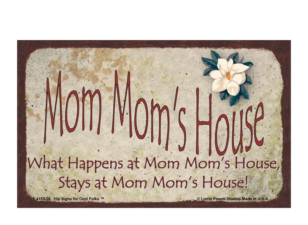 Deluxe Wood Magnet Mom Mom's House Magnetic Sign, 5x8 Inches, What ...