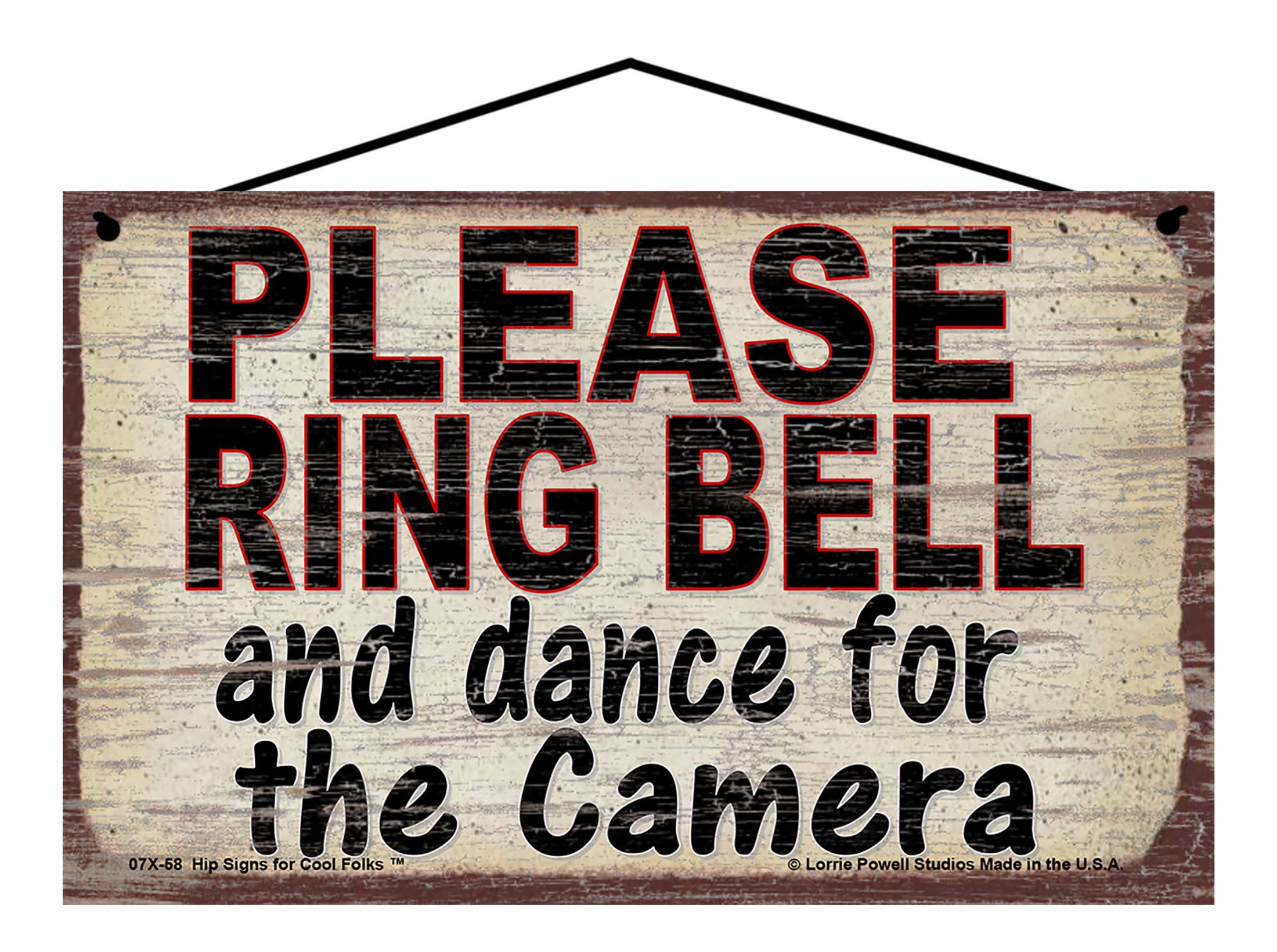 Please Ring Bell and Dance for the Camera Vintage Style Sign Funny ...