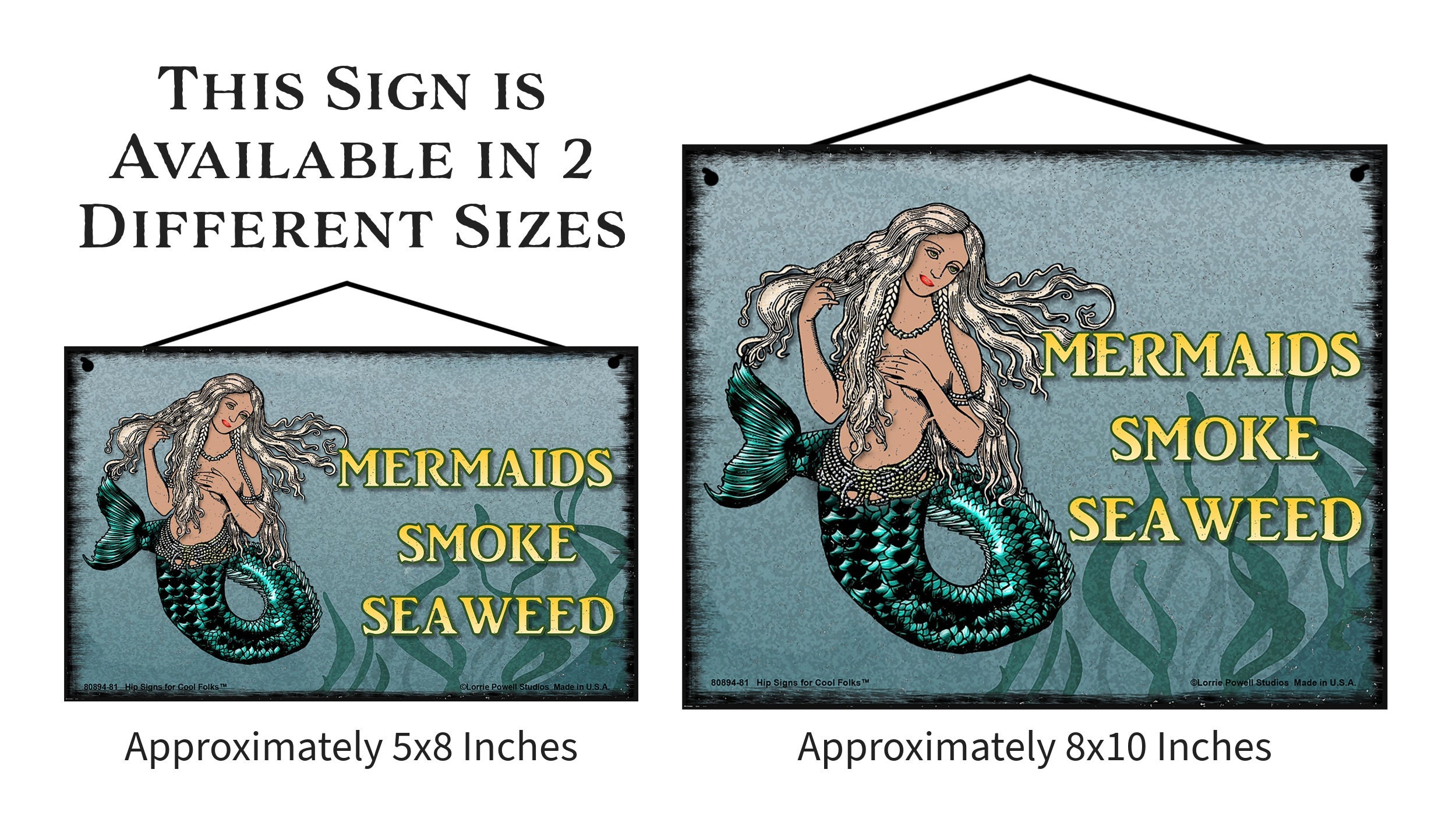 Mermaids Smoke Seaweed Sign - Vintage Style Nautical Themed Decor ...