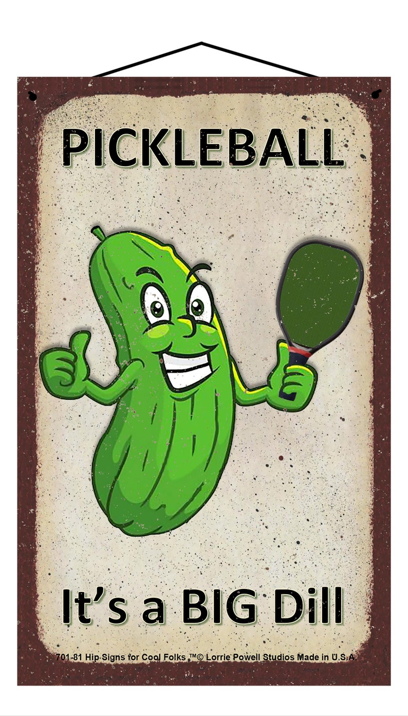 Pickleball It's A Big Dill Vintage Style Sign, Gift for Pickle Players ...