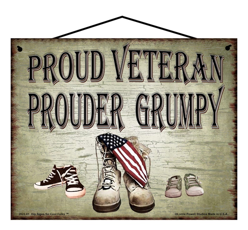 Proud Veteran Prouder Grumpy Sign - Vintage Style Decor, Military ...