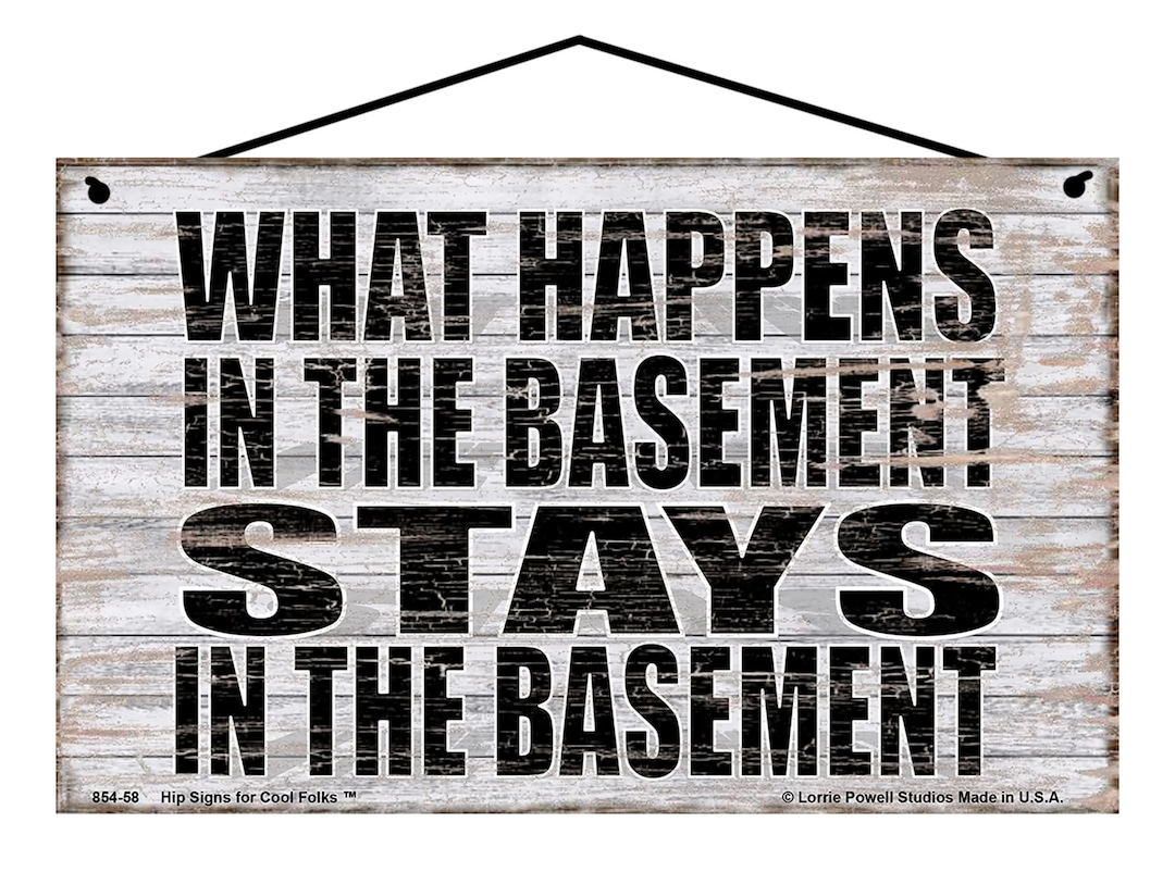 What Happens in the Basement Stays in the Basement Sign Vintage Style ...
