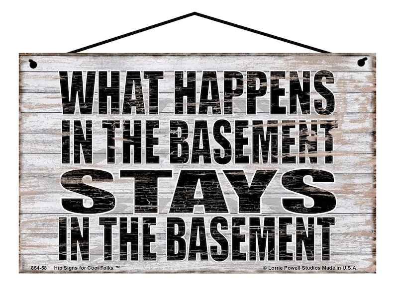 What Happens in the Basement Stays in the Basement Sign - Vintage Style ...