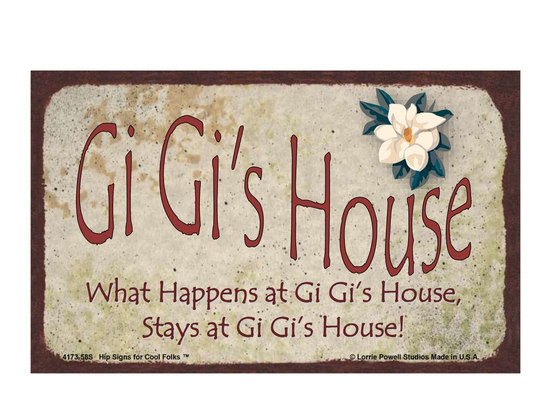 Deluxe Wood Magnet Gi Gi's House Magnetic Sign, 5x8 Inches, What ...