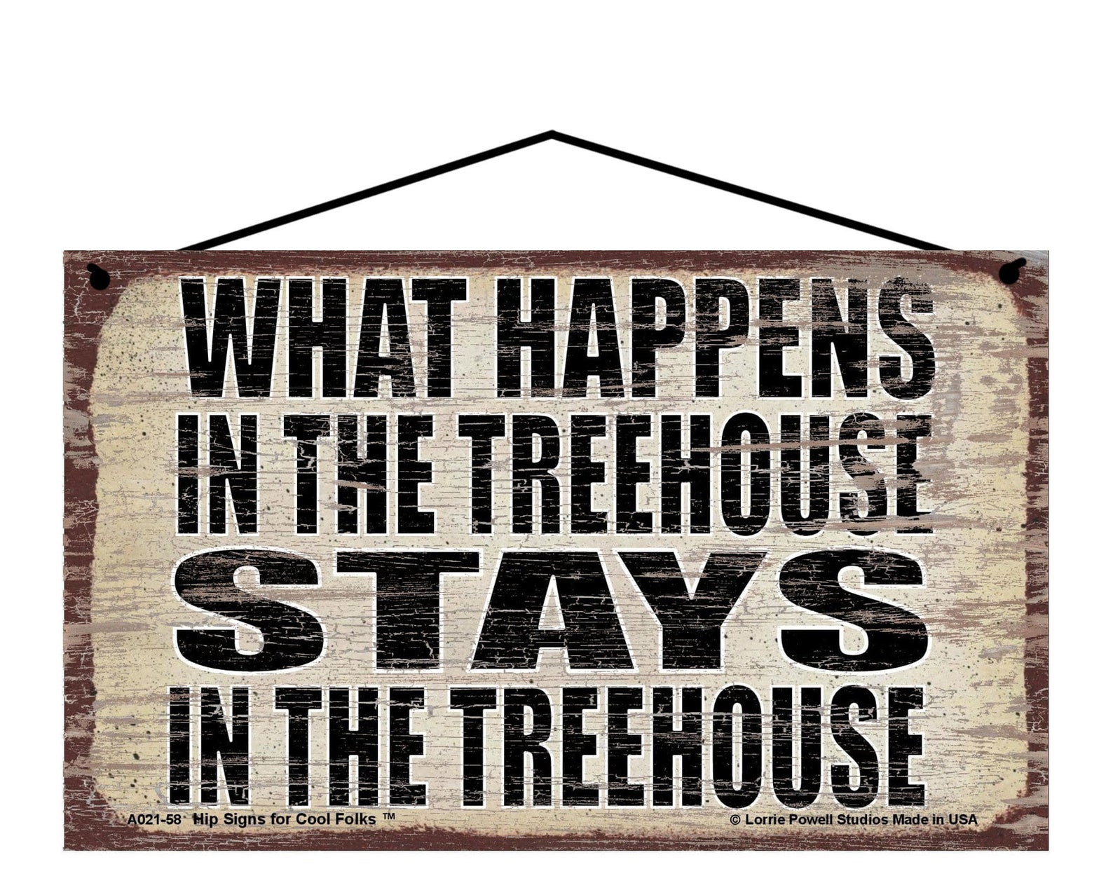What Happens in the Treehouse Stays in the Treehouse - Vintage Style ...