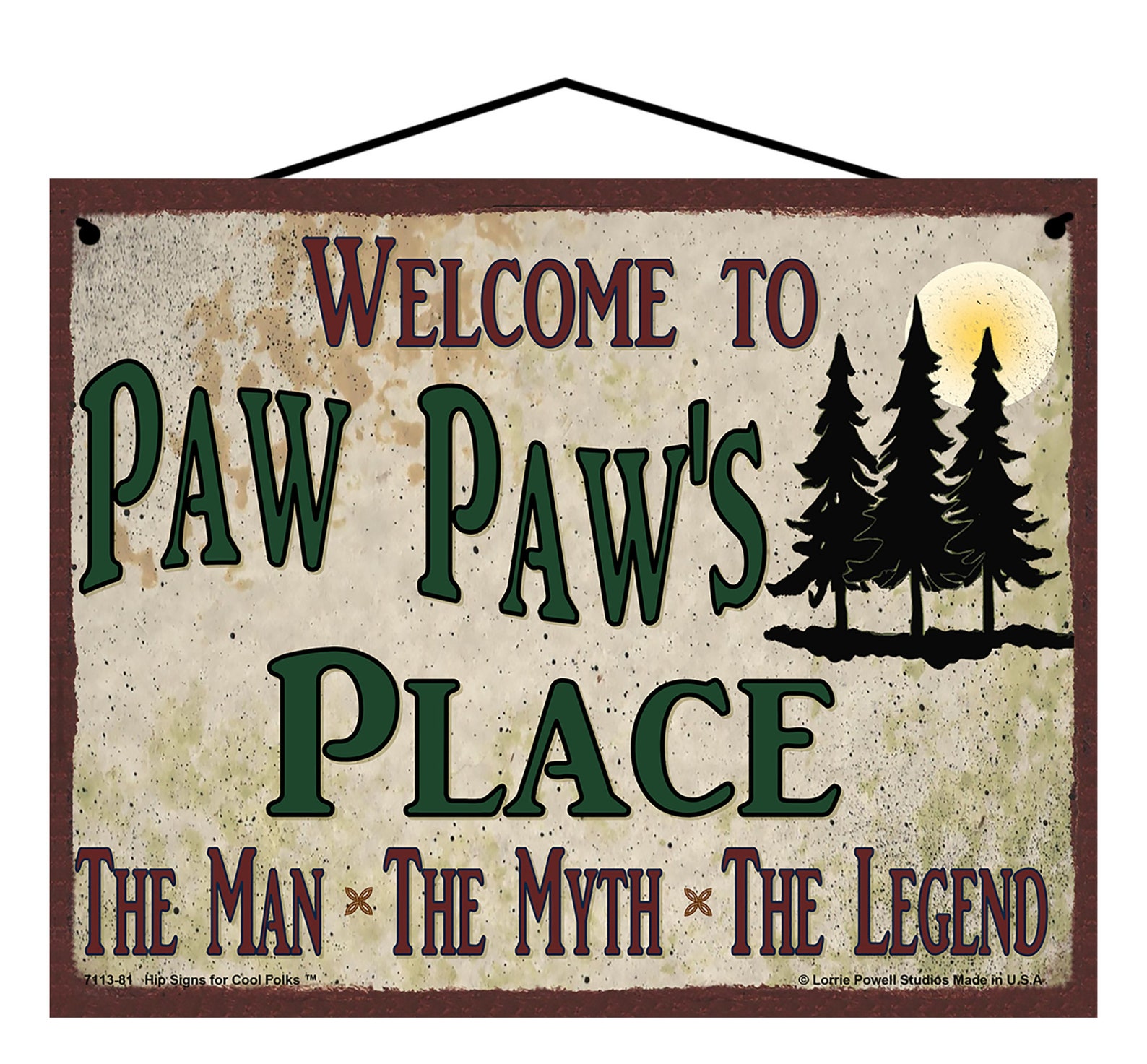 Welcome to Paw Paw's Place Sign - the Man the Myth the Legend - Vintage ...